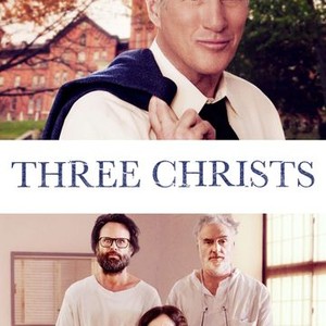 Three Christs - Rotten Tomatoes