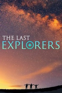 The Last Explorers | Rotten Tomatoes