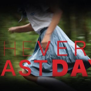 The Very Last Day - Rotten Tomatoes