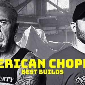 American Chopper: Best Builds - Rotten Tomatoes
