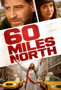 60 Miles North | Rotten Tomatoes