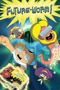 Future-Worm! - Rotten Tomatoes