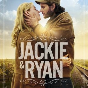 Jackie & Ryan - Rotten Tomatoes