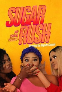 Sugar Rush | Rotten Tomatoes