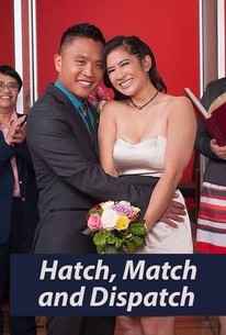 Hatch, Match and Dispatch | Rotten Tomatoes