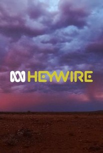 Heywire: Season 7 | Rotten Tomatoes