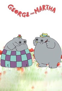 George and Martha - Season 2 Episode 6 - Rotten Tomatoes