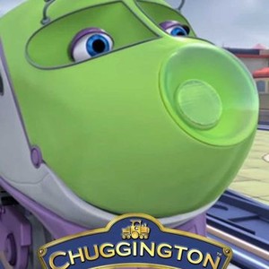 Chuggington - Rotten Tomatoes