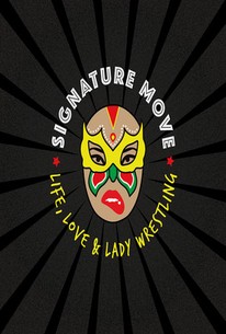 Signature Move (2017) - Rotten Tomatoes