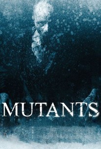 Mutants | Rotten Tomatoes