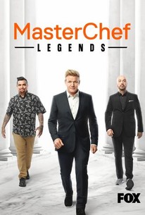 MasterChef: Legends | Rotten Tomatoes