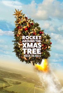 Rocket Around the Xmas Tree: Wreck the Halls | Rotten Tomatoes