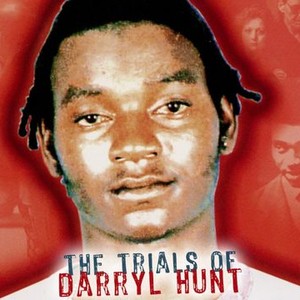 The Trials of Darryl Hunt - Rotten Tomatoes