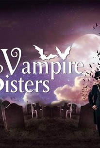 Vampire Sisters (2012) - Rotten Tomatoes