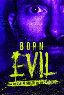 Born Evil: The Serial Killer and the Savior: Season 1 | Rotten Tomatoes