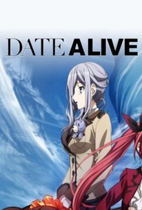 Date a Live: Season 3 | Rotten Tomatoes