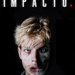 Impacto - Rotten Tomatoes