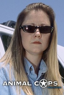 Animal Cops: Houston: Season 11 | Rotten Tomatoes