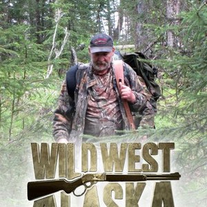 Wild West Alaska - Rotten Tomatoes