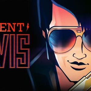 Agent Elvis - Rotten Tomatoes