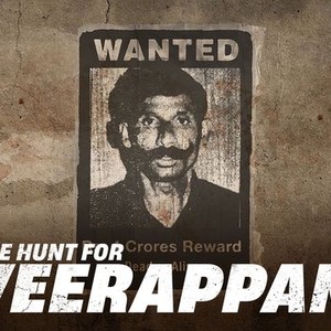 The Hunt for Veerappan - Rotten Tomatoes