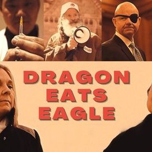 Dragon Eats Eagle - Rotten Tomatoes