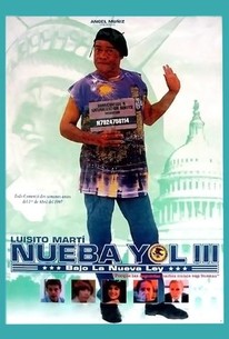 Nueba Yol III | Rotten Tomatoes