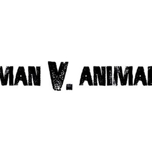 Man v. Animal - Rotten Tomatoes