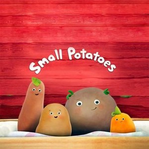 Small Potatoes - Rotten Tomatoes