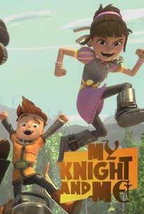 My Knight and Me | Rotten Tomatoes