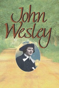 John Wesley - Movie Reviews | Rotten Tomatoes