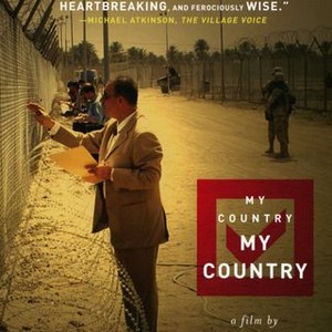 My Country, My Country - Rotten Tomatoes