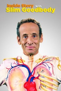 Inside Story With Slim Goodbody | Rotten Tomatoes