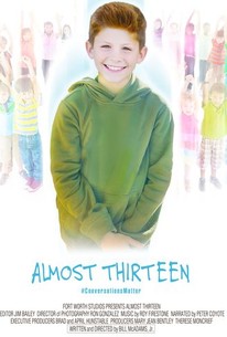 Almost Thirteen - Rotten Tomatoes