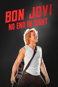 Bon Jovi: No End in Sight - Rotten Tomatoes