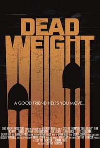 Dead Weight (2018) | Rotten Tomatoes