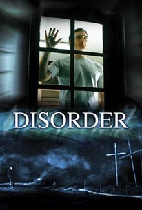 Disorder | Rotten Tomatoes