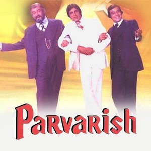 Parvarish - Rotten Tomatoes