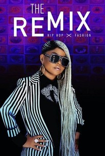 The Remix: Hip Hop X Fashion | Rotten Tomatoes