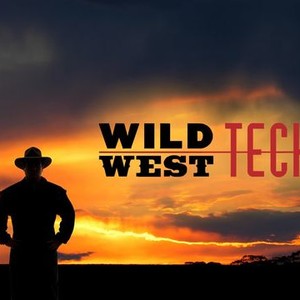 Wild West Tech: Season 1, Episode 1 - Rotten Tomatoes