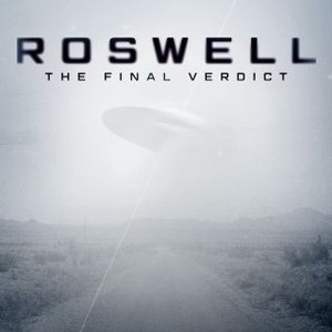 Roswell: The Final Verdict - Rotten Tomatoes