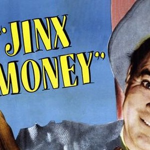 Jinx Money - Rotten Tomatoes