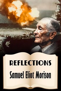 Reflections: Samuel Eliot Morison | Rotten Tomatoes