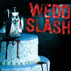 Wedding Slashers - Rotten Tomatoes