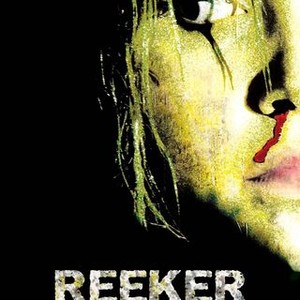 Reeker - Rotten Tomatoes