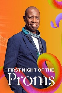 First Night of the Proms | Rotten Tomatoes