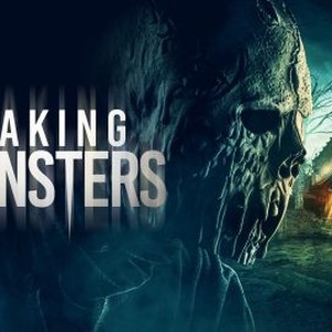 Making Monsters - Rotten Tomatoes