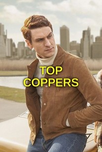 Top Coppers: Season 1 | Rotten Tomatoes