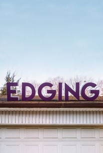 Edging | Rotten Tomatoes
