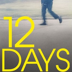 12 Days - Rotten Tomatoes